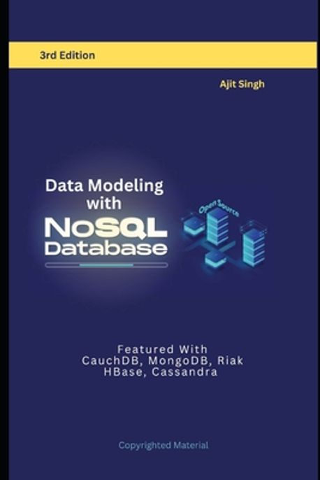 Data Modeling with NoSQL Database | Singh, Ajit - 교보문고