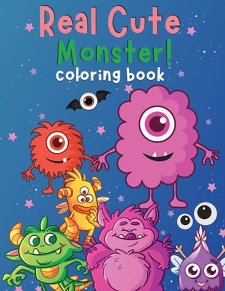 Real Cute Monsters! - BIG 100-page kids monster coloring book for hours ...