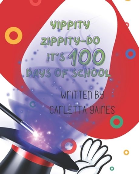 Yippity, Zippity-Do | Gaines, Carletta - 교보문고