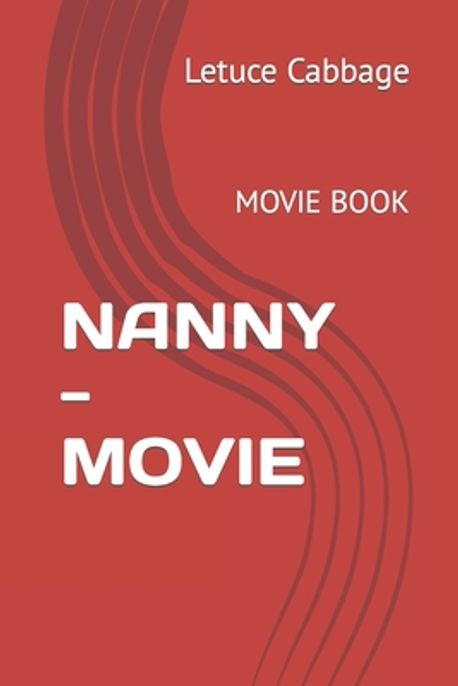Nanny - Movie | Cabbage, Letuce - 교보문고