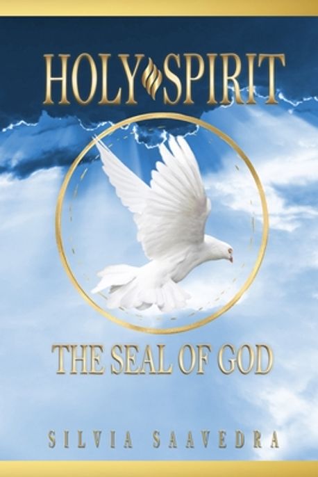 Holy Spirit - The Seal of God | Boney, Julie - 교보문고