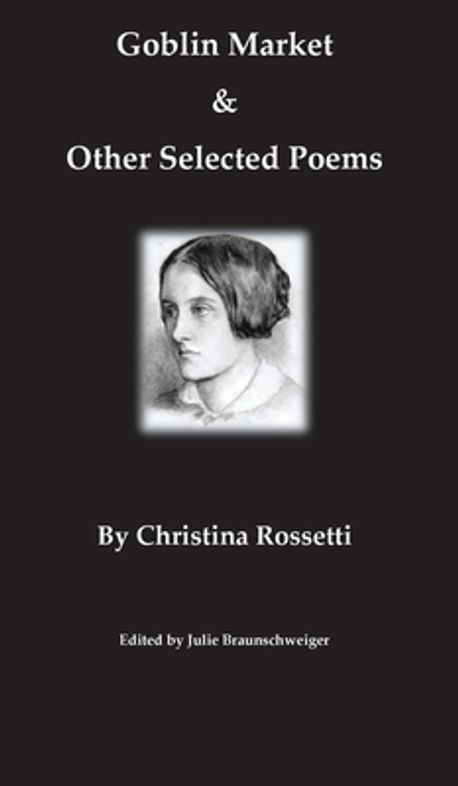 Test Book - Goblin Market & Other Selected Poems | Rossetti, Christina ...