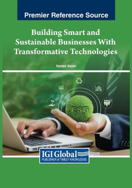 Building Smart and Sustainable Businesses With Transformative Technologies | Nozari, Hamed - 교보문고