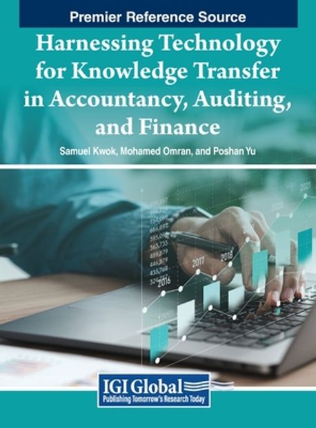 Harnessing Technology for Knowledge Transfer in Accountancy, Auditing, and Finance | Kwok ...