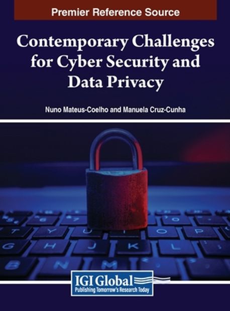 Contemporary Challenges for Cyber Security and Data Privacy | Mateus ...