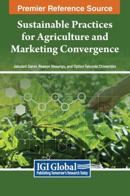Sustainable Practices for Agriculture and Marketing Convergence | Garwi ...