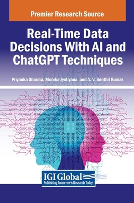 Real-Time Data Decisions With AI and ChatGPT Techniques | Sharma ...