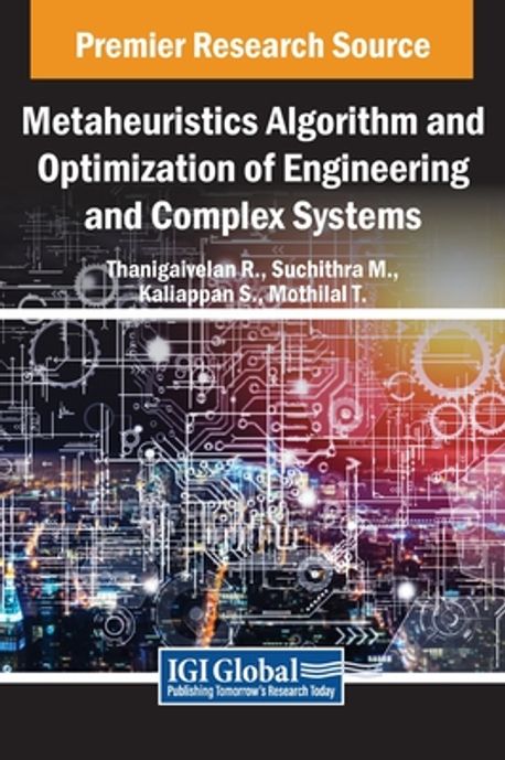 Metaheuristics Algorithm and Optimization of Engineering and Complex Systems | R, Thanigaivelan ...
