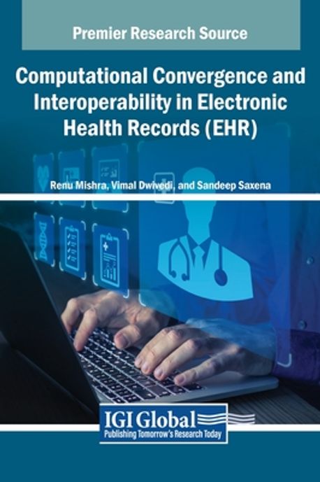 Computational Convergence and Interoperability in Electronic Health ...