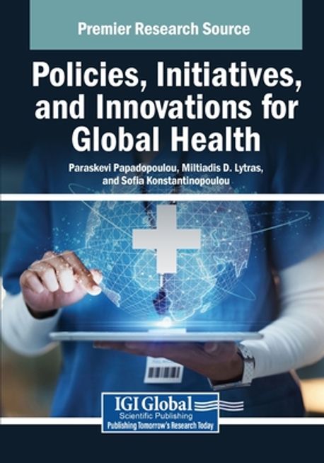 Policies, Initiatives, and Innovations for Global Health | Papadopoulou ...