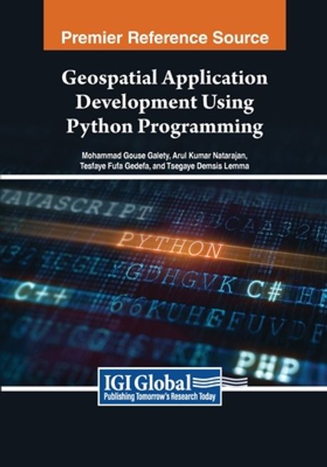 Geospatial Application Development Using Python Programming | Galety, Mohammad Gouse - 교보문고