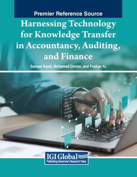 Harnessing Technology for Knowledge Transfer in Accountancy, Auditing, and Finance | Kwok ...