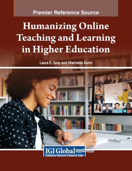 Humanizing Online Teaching and Learning in Higher Education | Gray, Laura E. - 교보문고