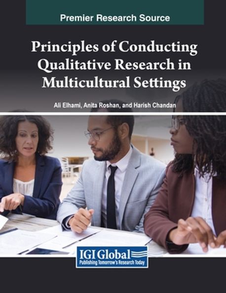 Principles of Conducting Qualitative Research in Multicultural Settings ...