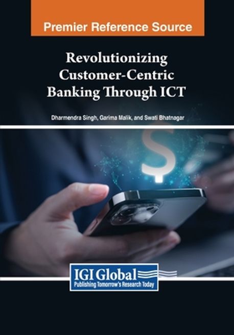 Revolutionizing Customer-Centric Banking Through ICT | Singh ...
