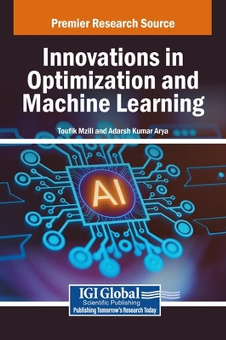 Innovations in Optimization and Machine Learning | Mzili, Toufik - 교보문고