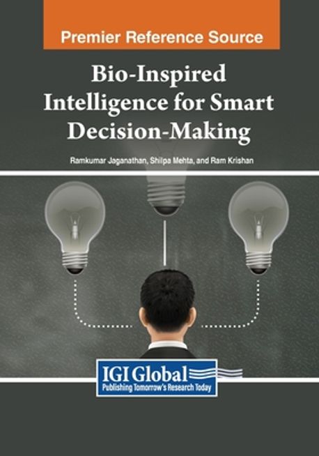Bio-Inspired Intelligence for Smart Decision-Making | Jaganathan ...