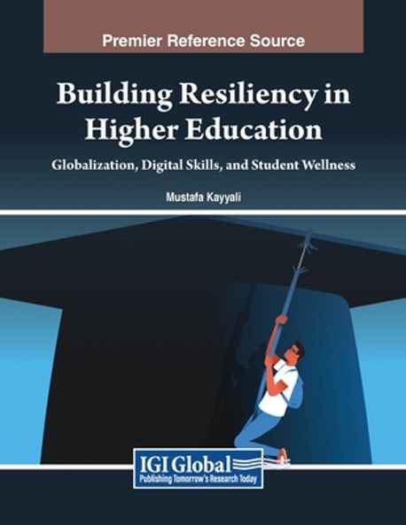 Building Resiliency in Higher Education | Kayyali, Mustafa - 교보문고