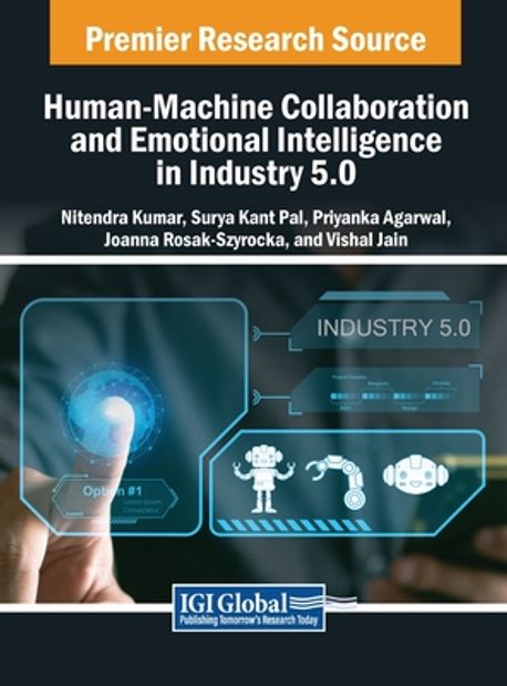 Human-Machine Collaboration and Emotional Intelligence in Industry 5.0 ...