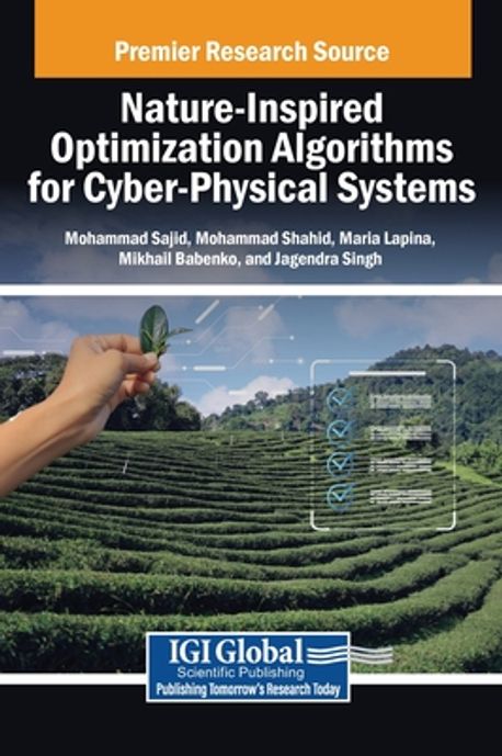 Nature-Inspired Optimization Algorithms for Cyber-Physical Systems | Sajid, Mohammad - 교보문고