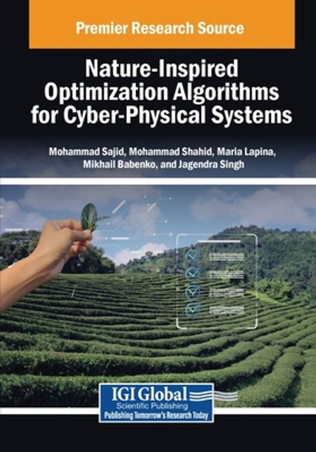 Nature-Inspired Optimization Algorithms for Cyber-Physical Systems | Sajid, Mohammad - 교보문고