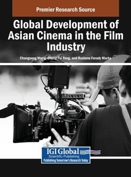 Global Development of Asian Cinema in the Film Industry | Wang ...