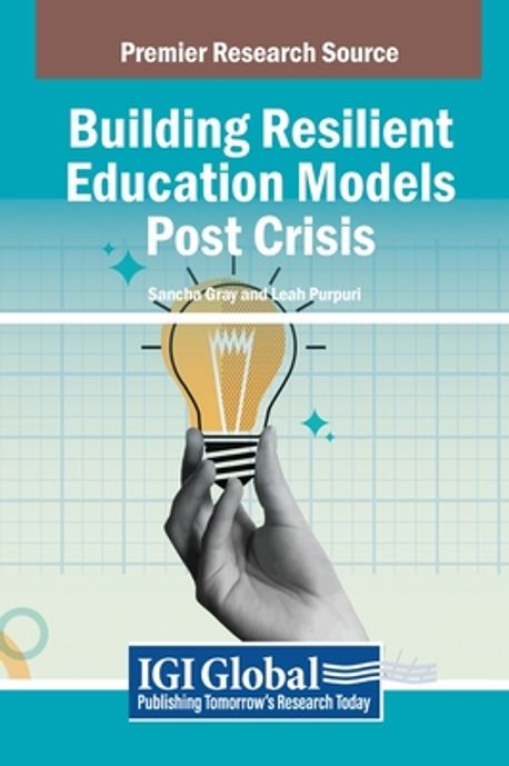 Building Resilient Education Models Post Crisis | Gray, Sancha - 교보문고