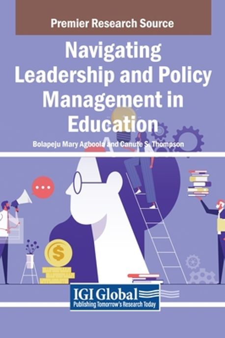 Navigating Leadership and Policy Management in Education | Agboola ...