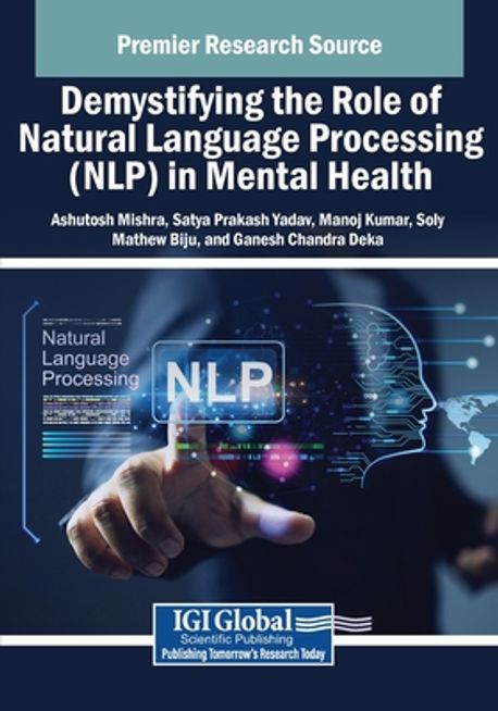 Demystifying the Role of Natural Language Processing (NLP) in Mental Health | Mishra, Ashutosh ...