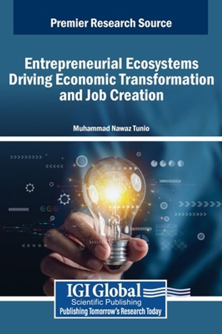 Entrepreneurial Ecosystems Driving Economic Transformation and Job ...