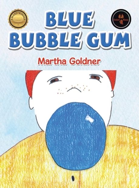 Blue Bubble Gum | Goldner, Martha - 교보문고