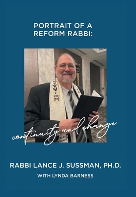 Portrait of a Reform Rabbi | Sussman, Rabbi Lance J. - 교보문고
