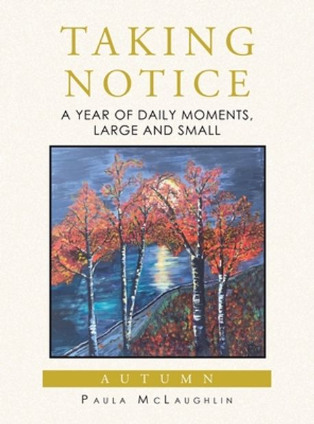 Taking Notice | McLaughlin, Paula - 교보문고