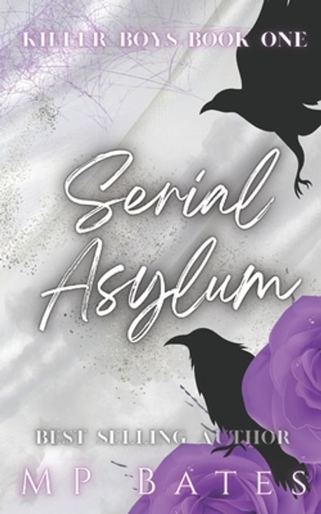 Serial Asylum | Bates, Meagan - 교보문고