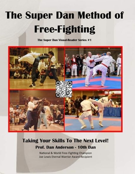 The Super Dan Method of Free-fighting | Anderson, Dan - 교보문고
