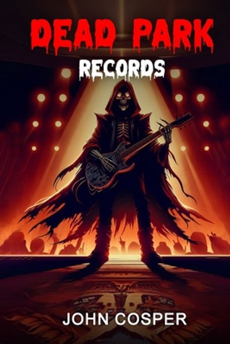 Dead Park Records | Cosper, John - 교보문고