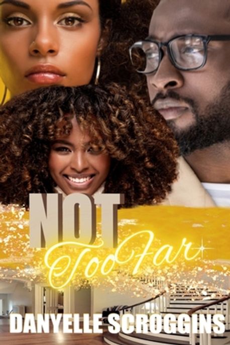 Not Too Far | Scroggins, Danyelle - 교보문고