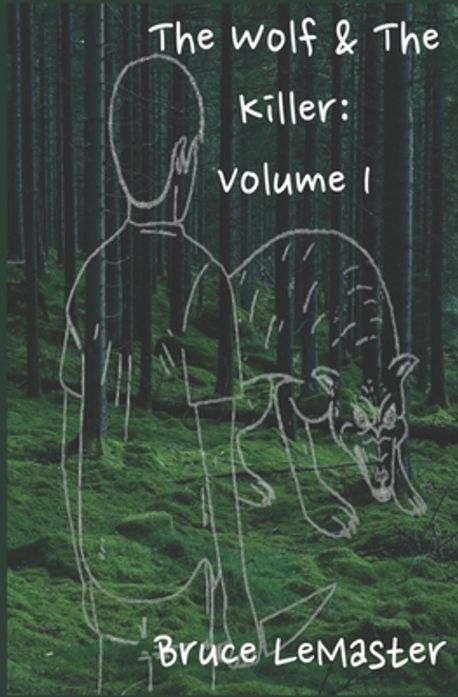 The Wolf and The Killer | Borowski, John - 교보문고