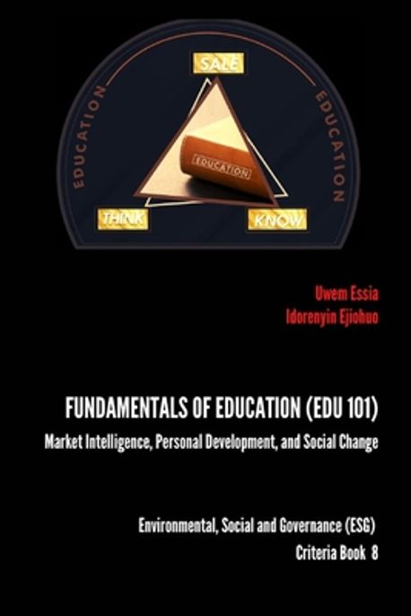 Fundamentals of Education (Edu 101) | Ejiohuo, Idorenyin - 교보문고