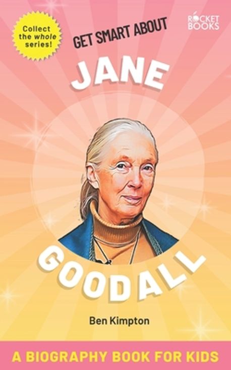 Jane Goodall Biography Book for Kids | Kimpton, Ben - 교보문고