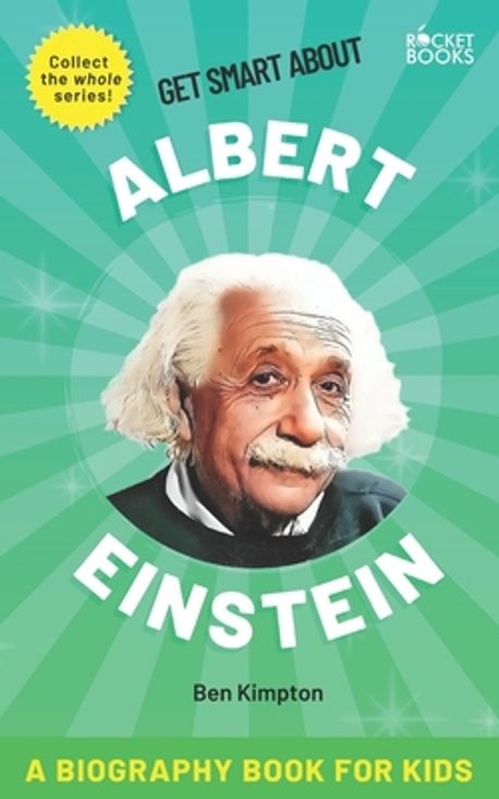 Albert Einstein Biography Book for Kids | Kimpton, Ben - 교보문고