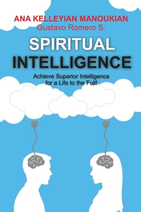Spiritual Intelligence | Kelleyian Manoukian, Ana - 교보문고