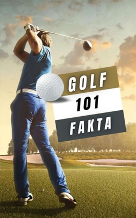Golf 101 Fakta | Brothers, VC - 교보문고