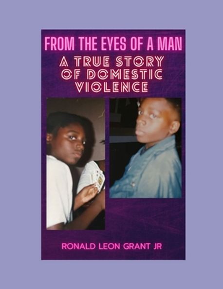 From the Eyes of A Man | Grant, Ronald Leon, Jr. - 교보문고