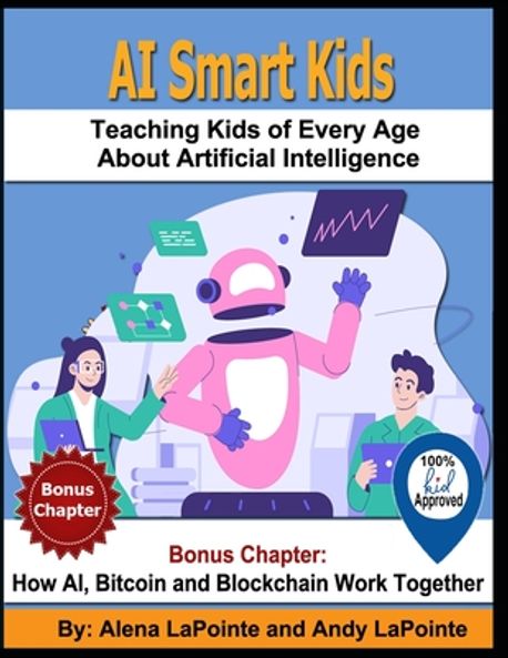 AI Smart Kids | Lapointe, Andy - 교보문고