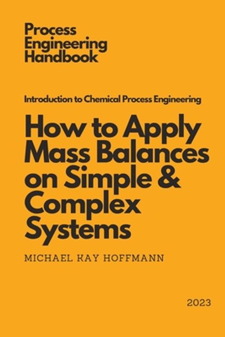 Introduction to Chemical Process Engineering | Hoffmann, Michael Kay - 교보문고