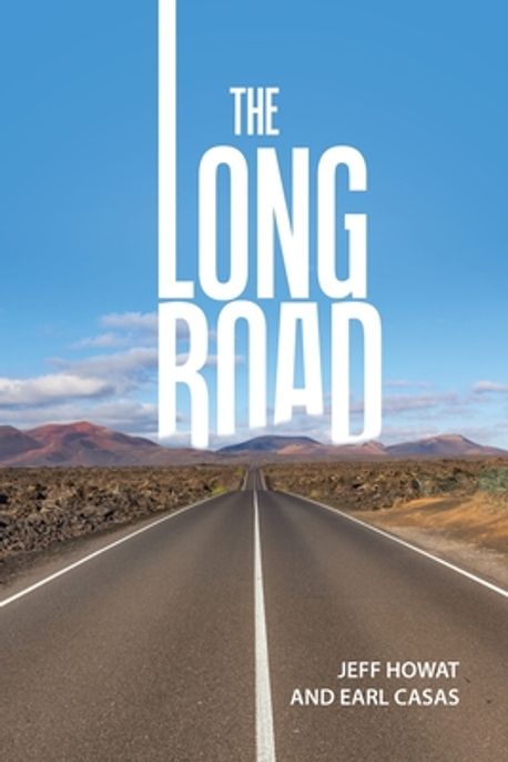 The Long Road | Howat, Jeff - 교보문고