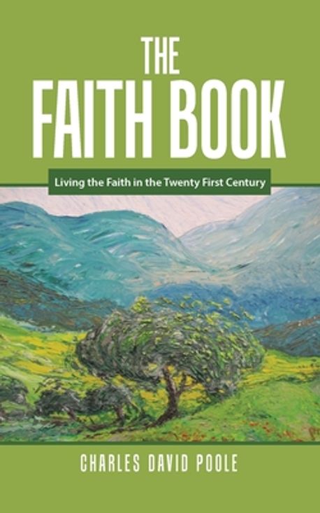The Faith Book | Poole, Charles David - 교보문고
