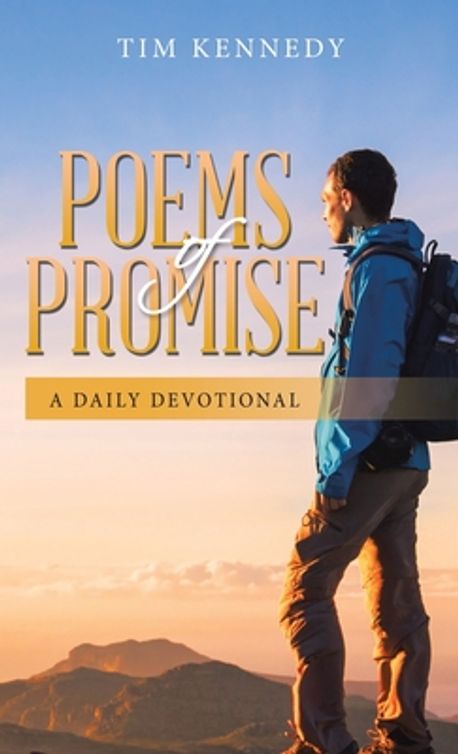 Poems of Promise | Kennedy, Tim - 교보문고