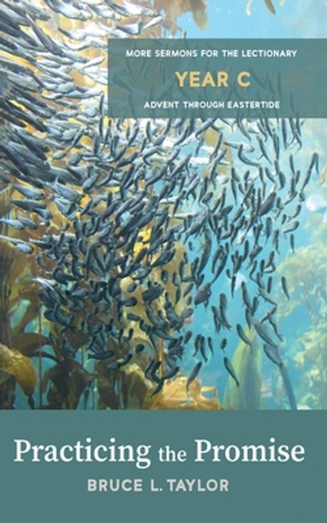 Practicing the Promise | Taylor, Bruce L. - 교보문고